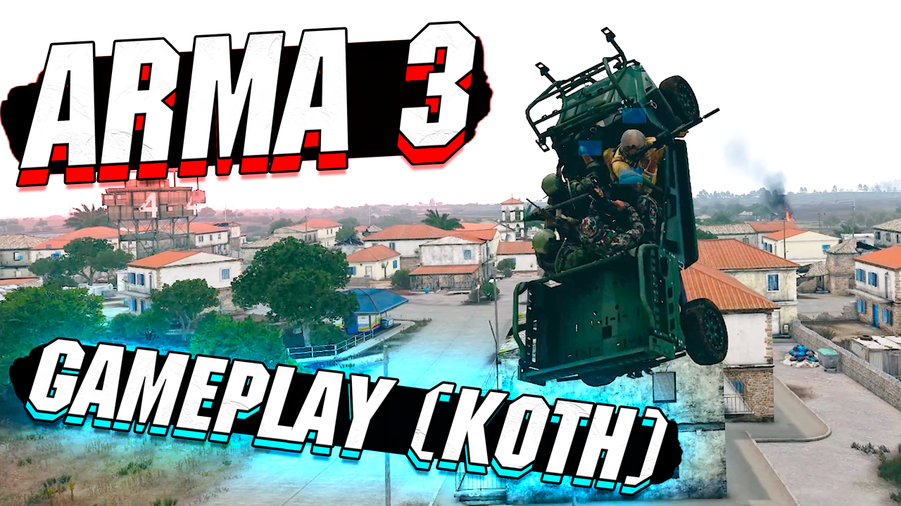 ARMA 3 - King of the Hill - ПОДБОРКА