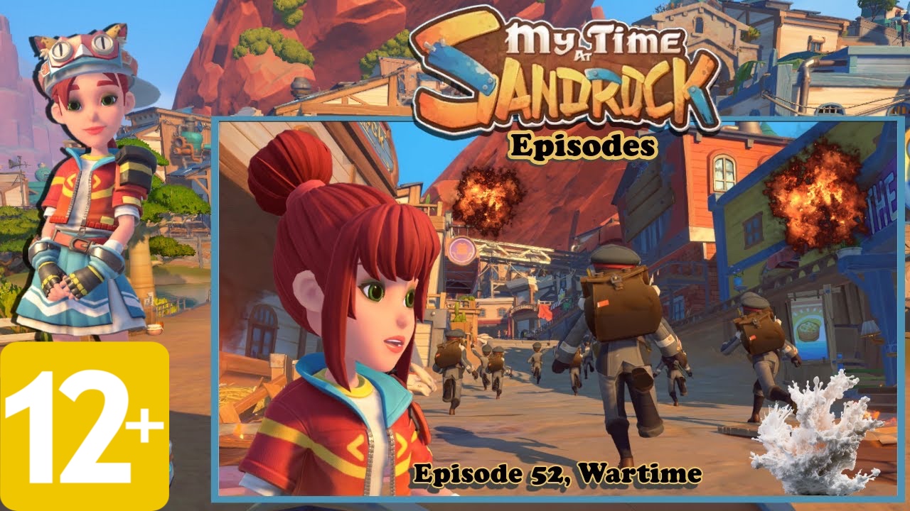 Мое время в Сандроке - Английский - 052 - My Time At Sandrock - Wartime
