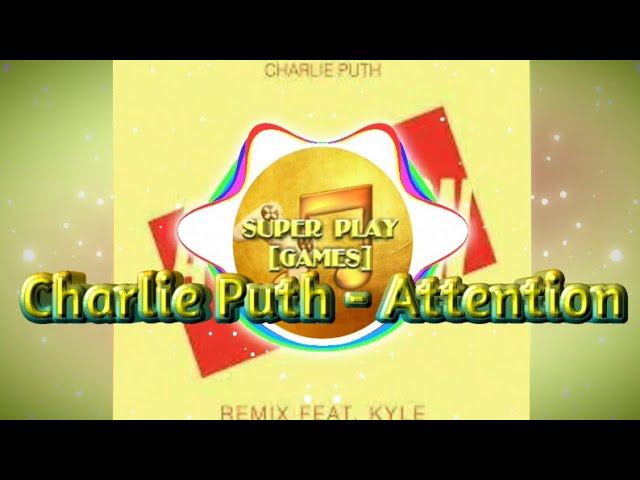 Charlie Puth - Attention