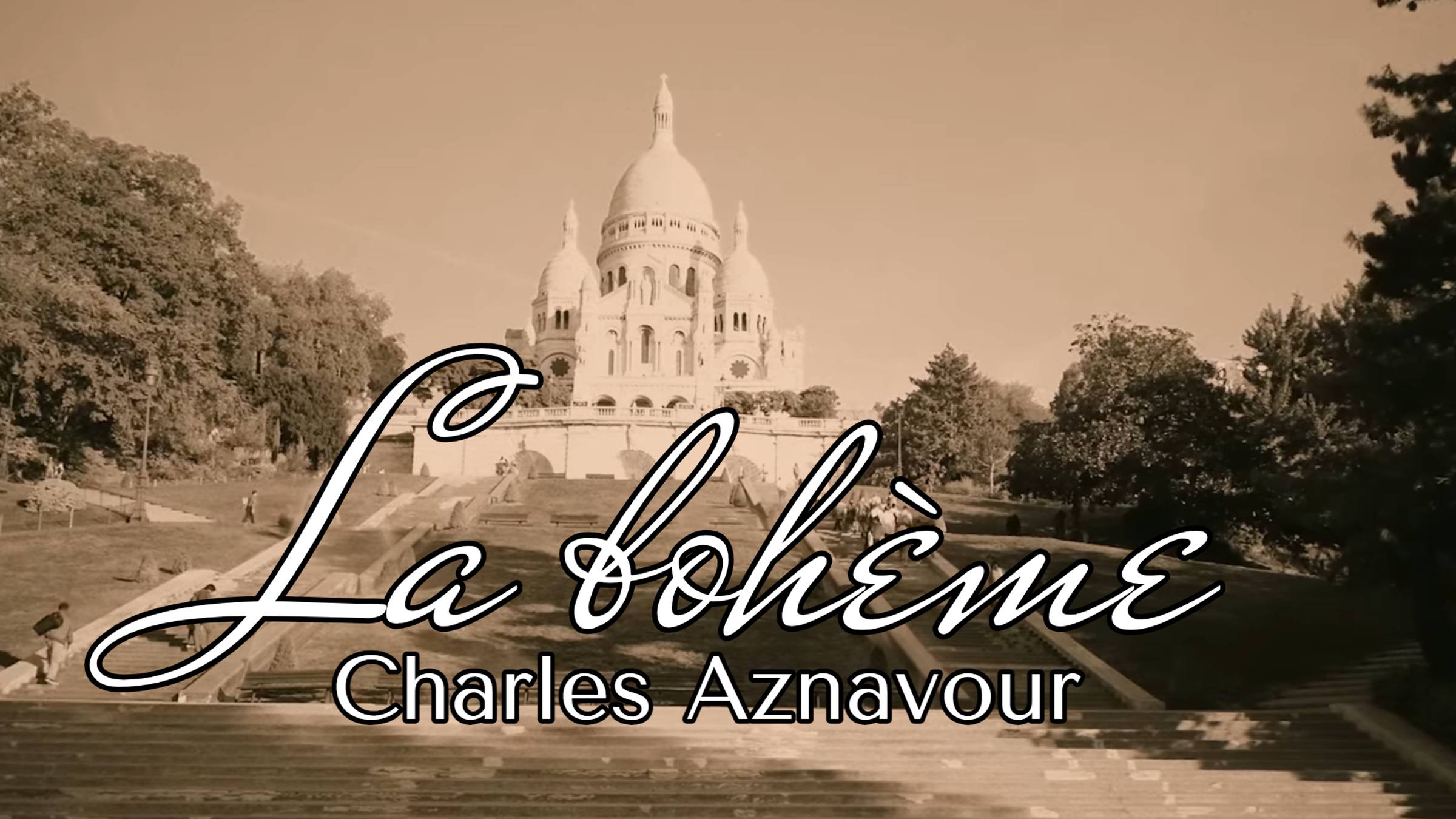 Charles Aznavour «La Boheme»