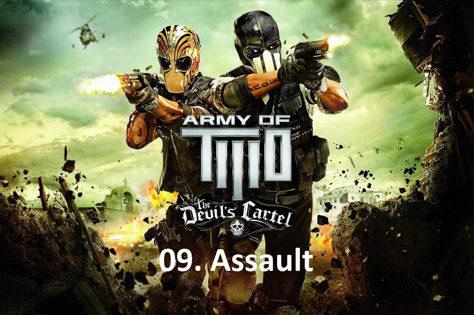 [Прохождение] Army of Two: The Devil's Cartel - Глава № 09. Assault.