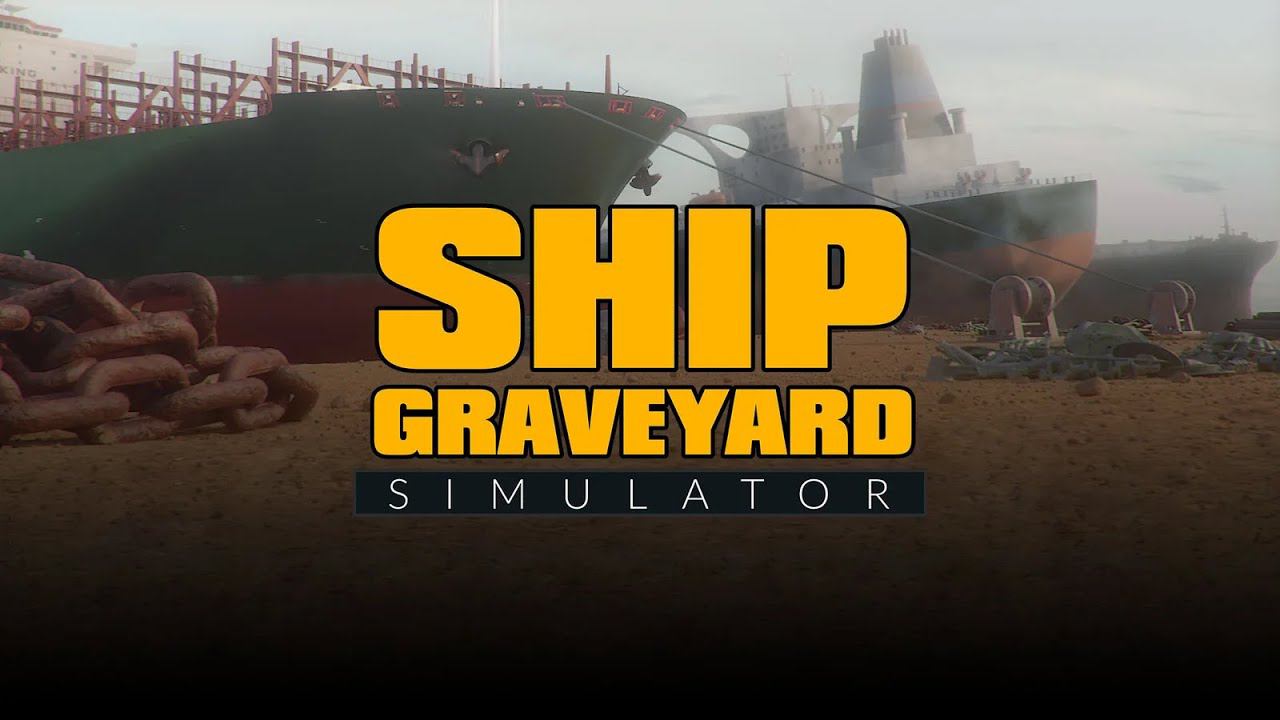 Пора на работу, разбирать корабли ► Ship Graveyard Simulator ►№1