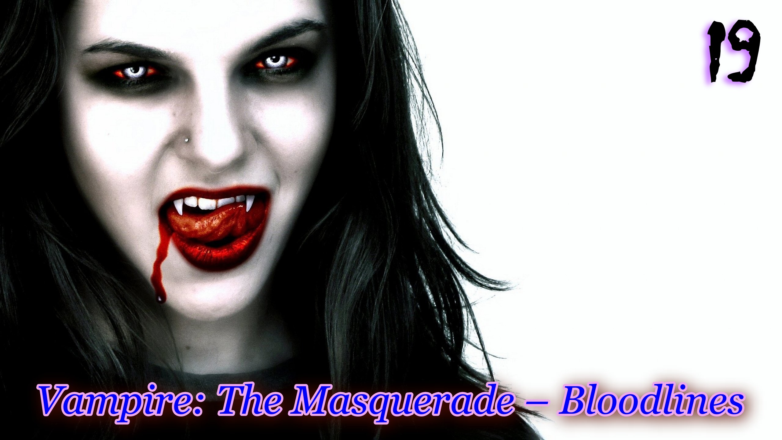 Vampire The Masquerade – Bloodlines 19