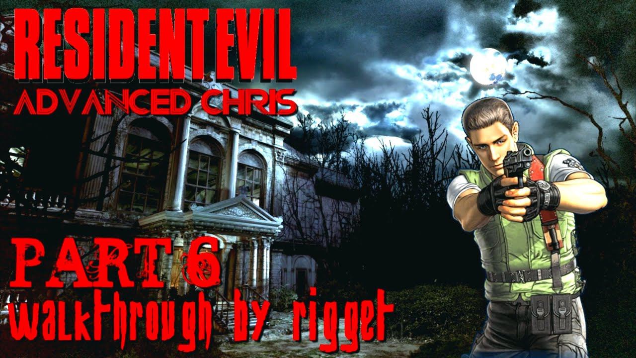 Resident Evil Advanced (Chris) Прохождение Часть 6 "Опытный химик в шортах"