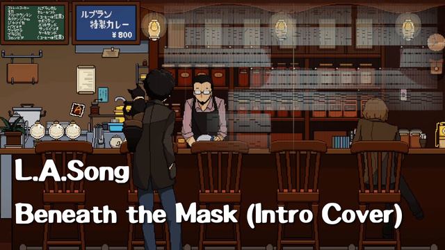 L.A.Song Beneath the Mask (Intro Cover)