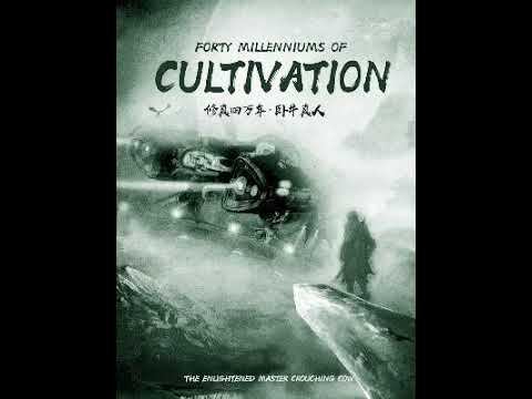 40 тысяч лет культивации. (Ранобэ, новелла). Глава 161-165.