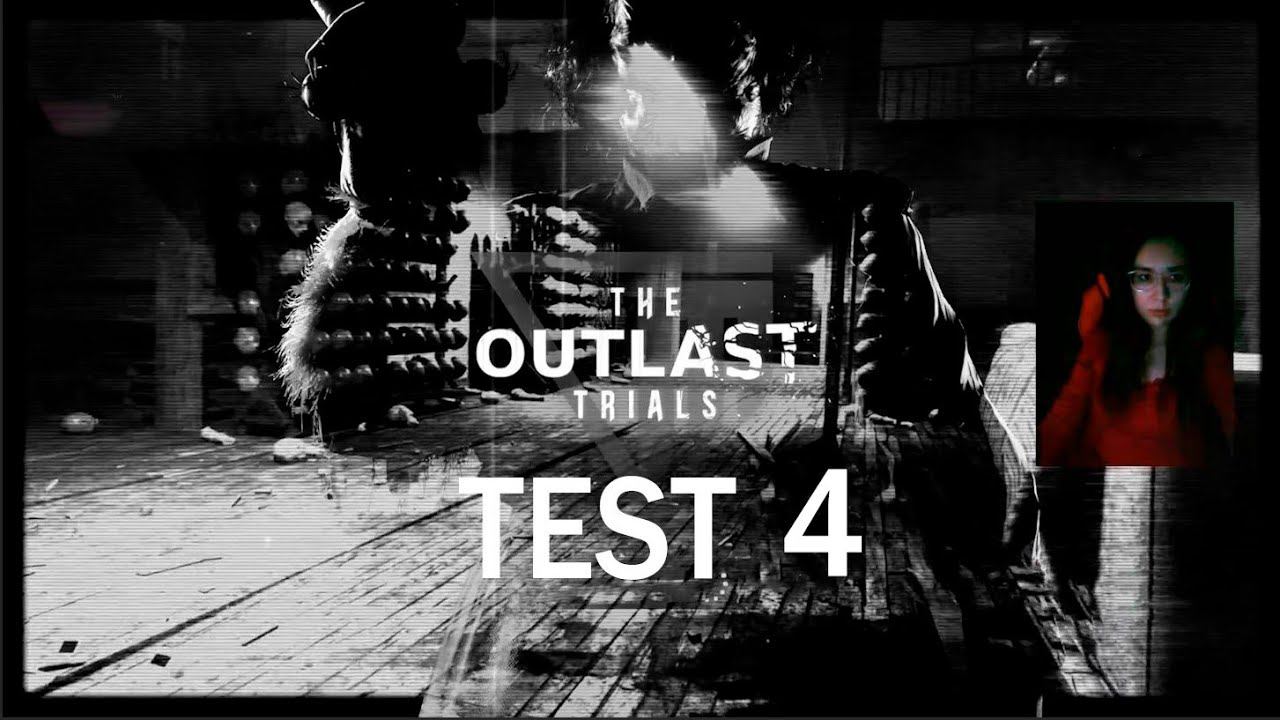 The Outlast Trials КООП | Тест 4