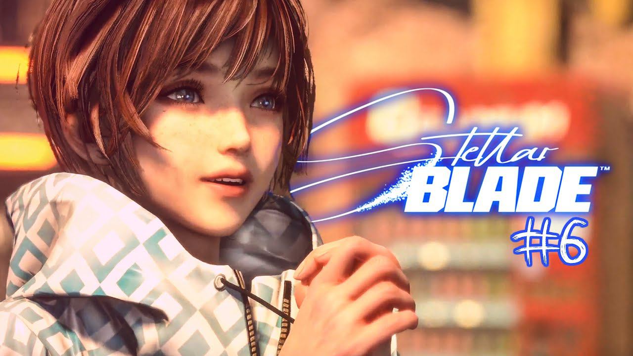 Stellar Blade Прохождение #6 (Запись стрима)
