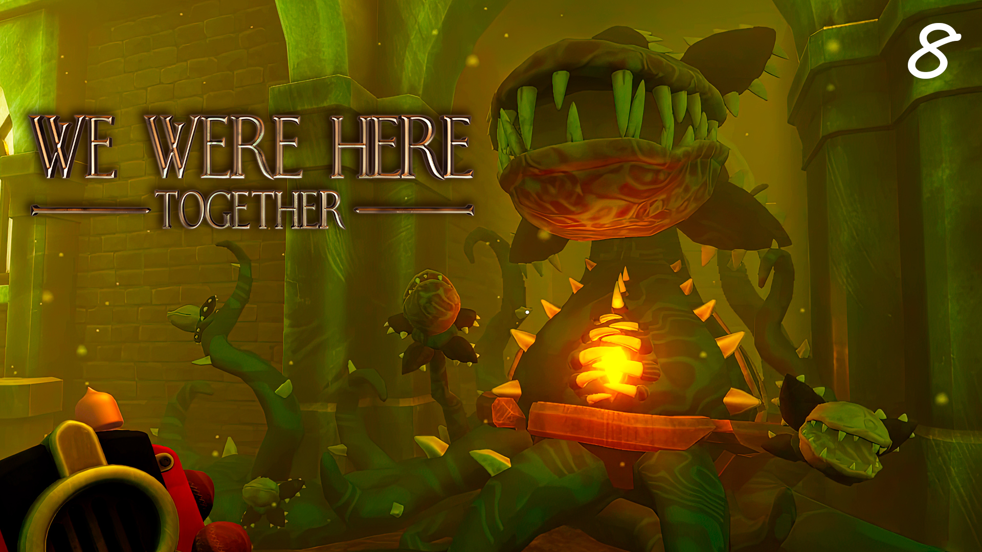 We Were Here Together #8 – Агрономические радости