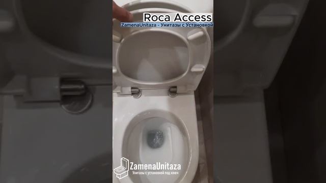 Унитаз с установкой Под Ключ - Roca Access Косой Выпуск от ЗаменаУнитаза.Ру