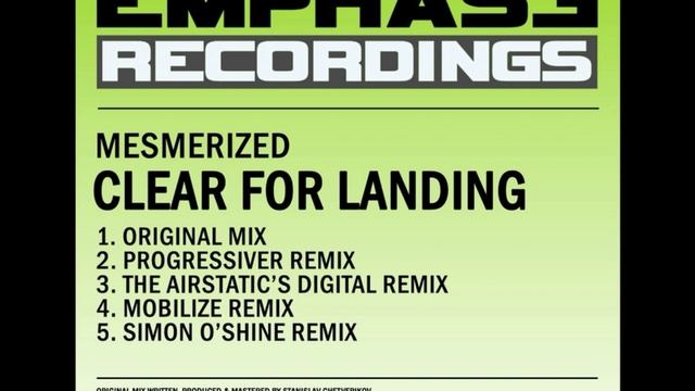 Mesmerized - Clear For Landing (Mobilize Remix)
