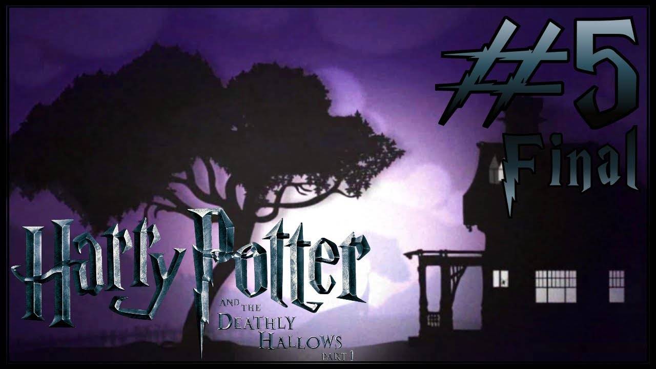 Harry Potter and the Deathly Hallows: Part I. #5. ФИНАЛ.
