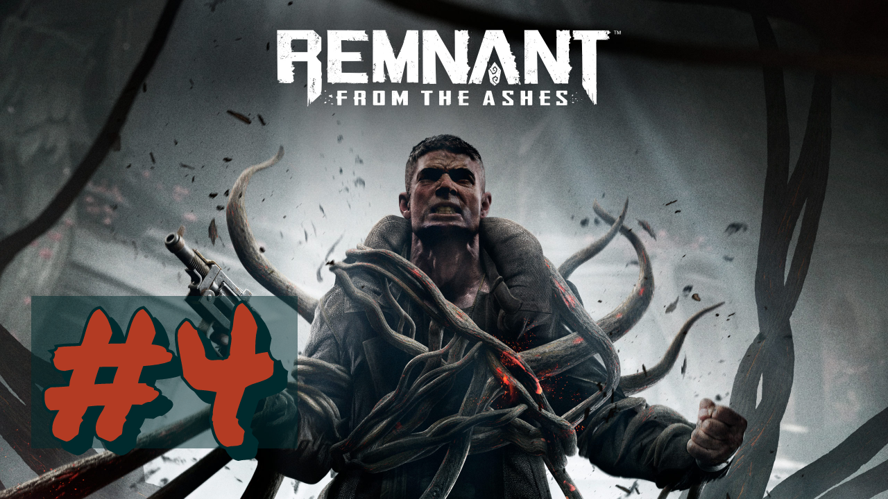 прохождение#Remnant_ From the Ashes#4(БЕЗ КОММЕНТОВ)