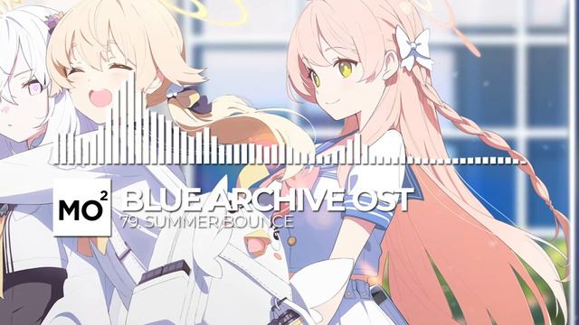 ブルーアーカイブ Blue Archive OST 79. Summer Bounce