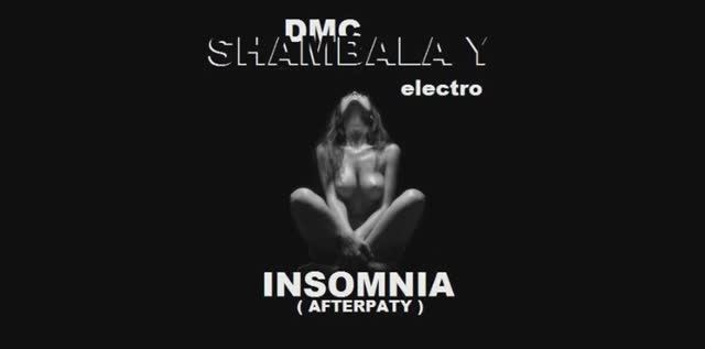 DMC SHAMBALA Y - INSOMNIA (AFTERPARTY) ДИСКО КЛУБНЯК 2024  БЕССОННИЦА