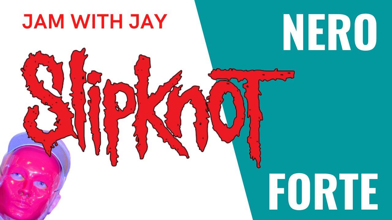 JAM WITH JAY - Nero Forte - Slipknot - Jay Weinberg