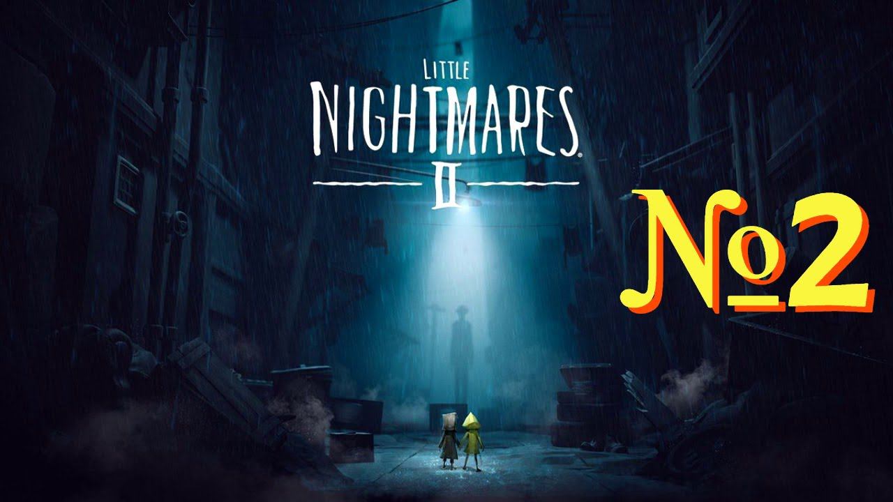 Little Nightmares II №2 ▶ Крошим головы.