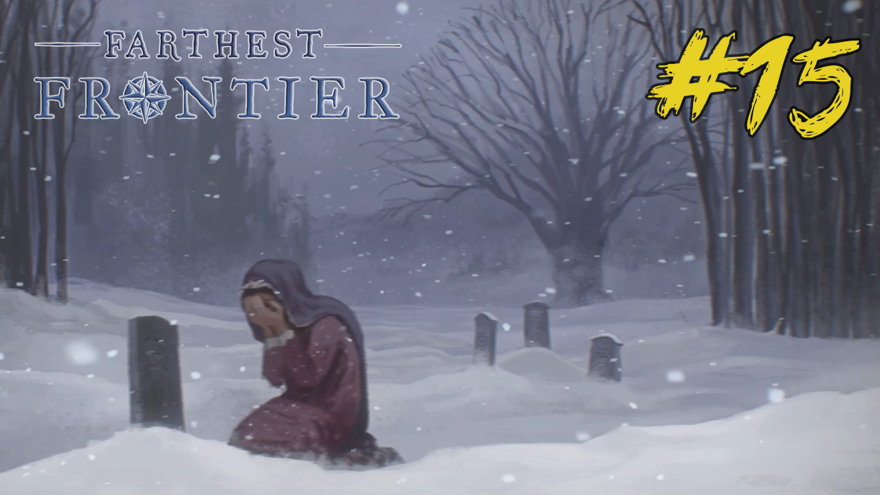 Пол города разрушений. Farthest Frontier #15