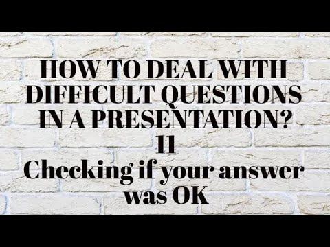 КАК ОТВЕЧАТЬ НА СЛОЖНЫЕ ВОПРОСЫ В ПРЕЗЕНТАЦИИ | ПРОВЕРКА ПРАВИЛЬНОСТИ ВАШЕГО ОТВЕТА