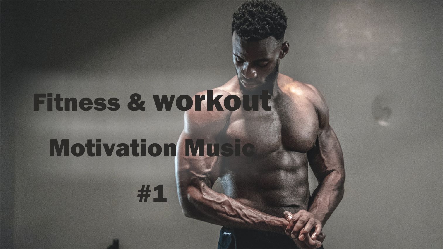 Fitness & workout Motivation Music