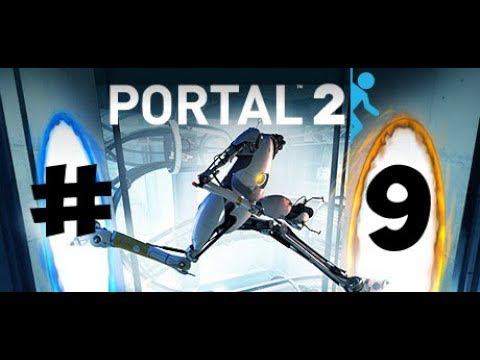 Portal 2 #9 Часть в которой меня нет + Bonus
