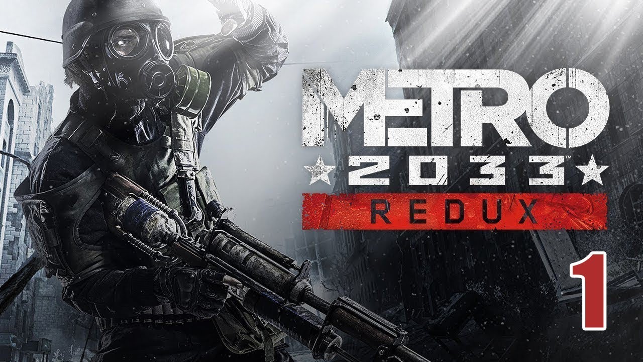 METRO 2033 REDUX #1