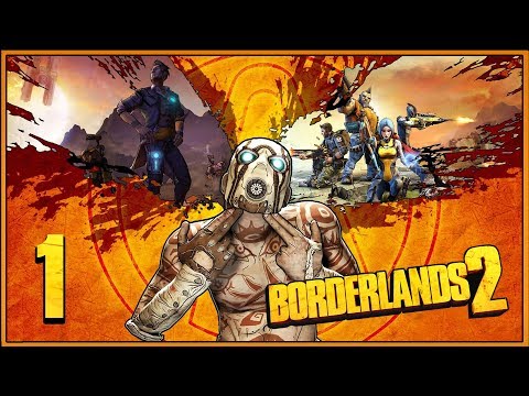 Borderlands 2 ★ Стрим 1 — Добро пожаловать на Пандору