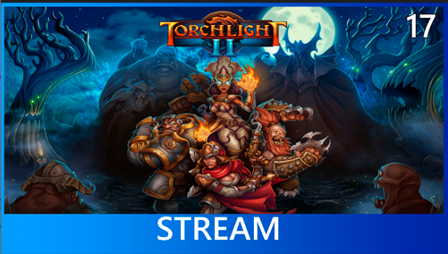 Прохождение Torchlight II [PC, Min Settings, 1080p] #17 В прямом эфире