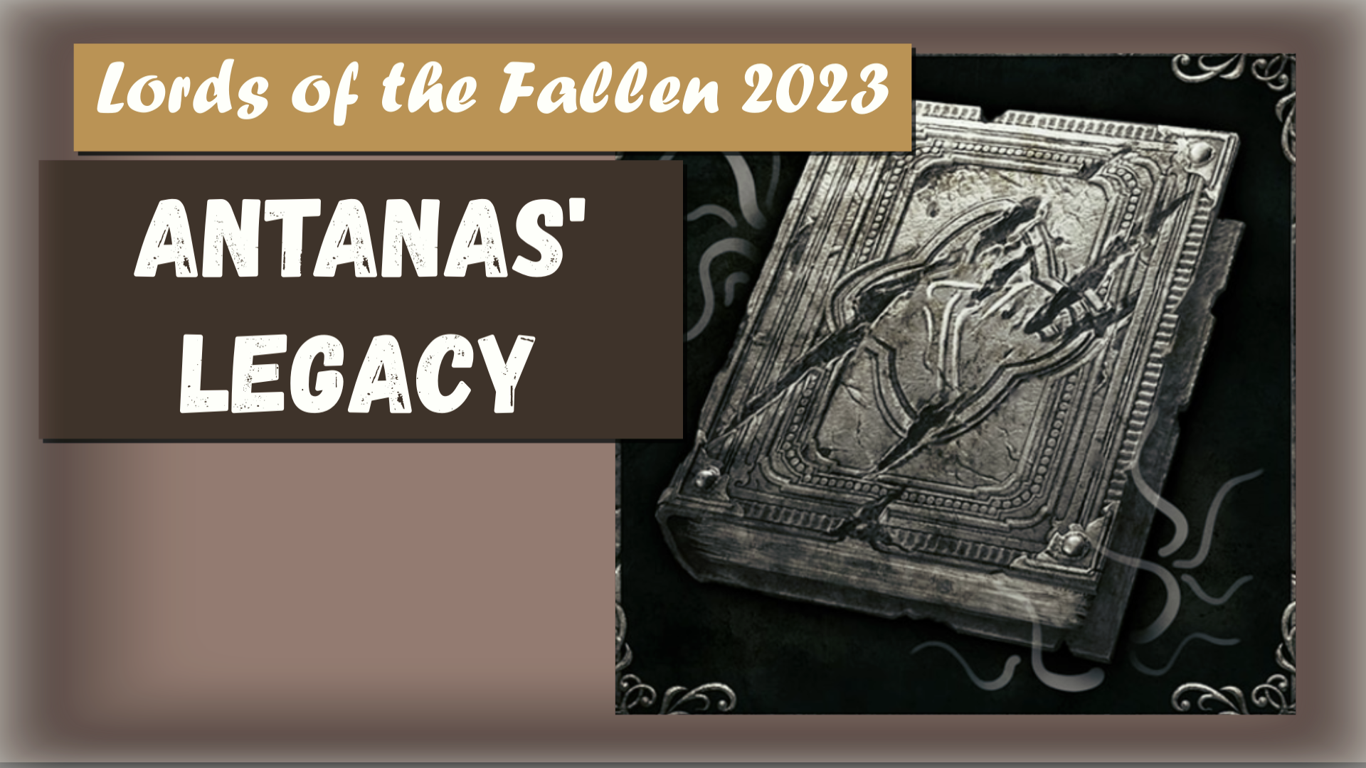 Lords of the Fallen 2023. Трофей " Antanas' Legacy " Квест Андреаса из Эбба.