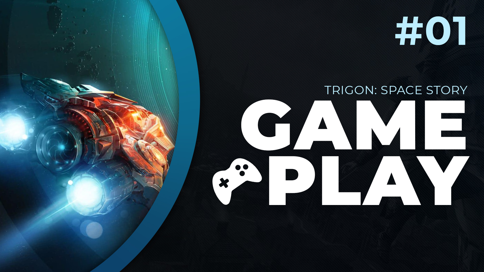 Trigon Space Story | Прохождение #01