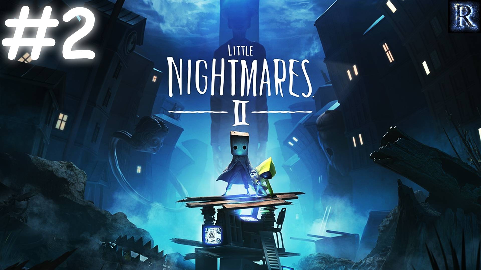 Little Nightmares 2 - Часть 2. (Телевизоры захватили мир / Город / Школа)