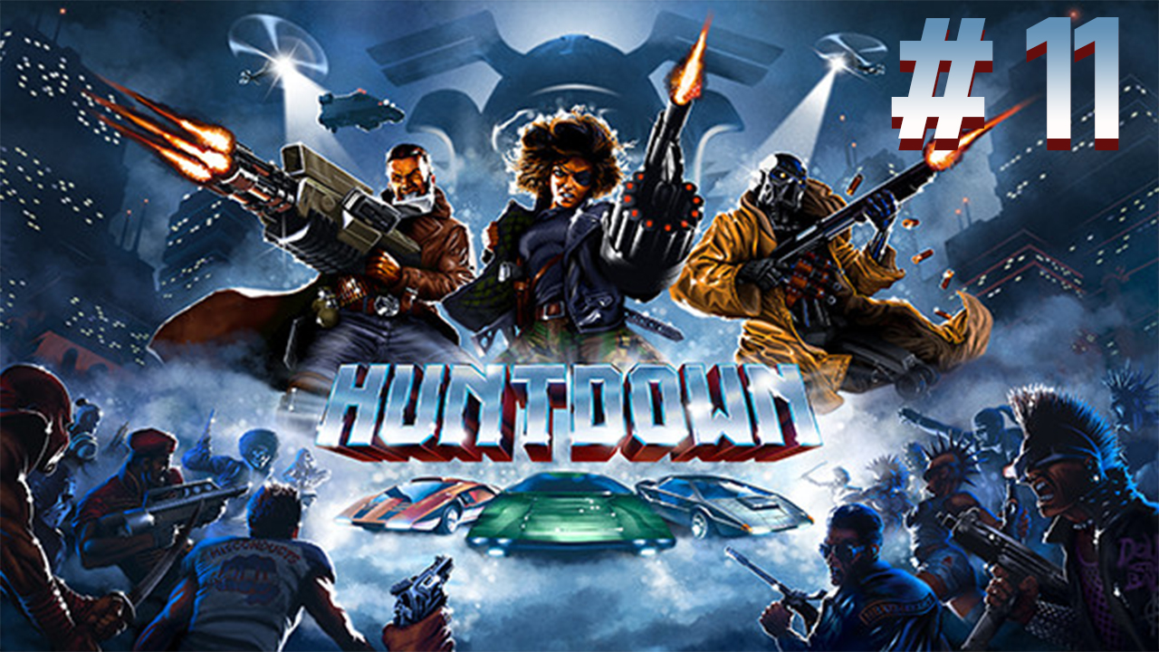 Прохождение Huntdown Часть 11: Dean Dandy (Кооператив)