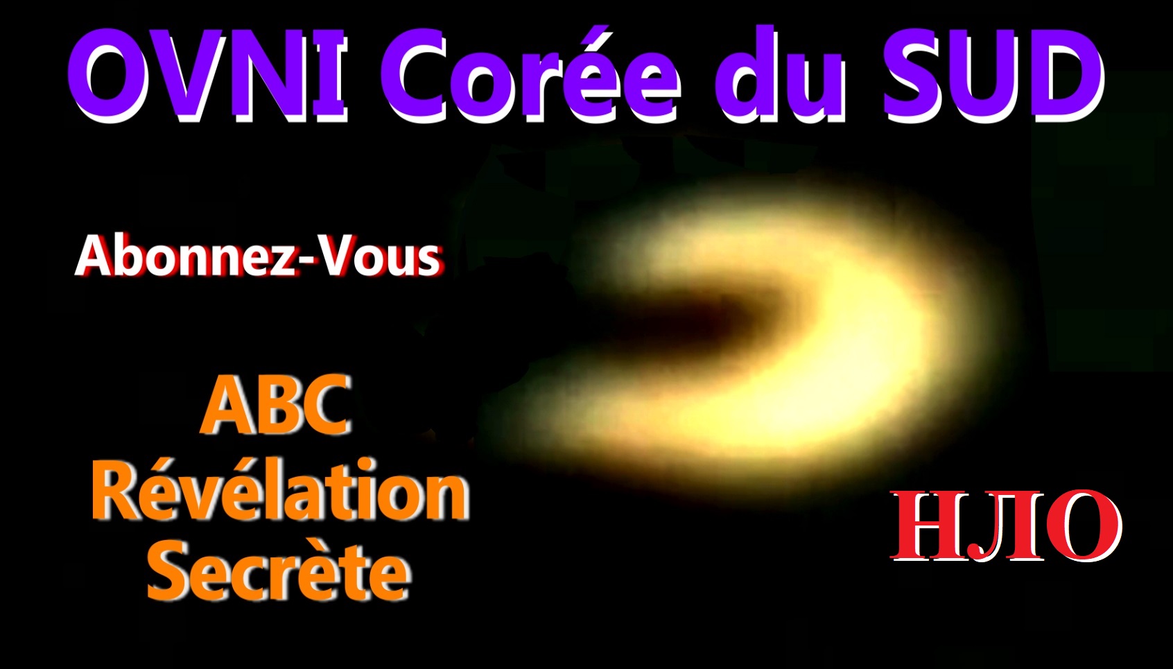 Un OVNI en Demi-Cercle en CORÉE du Sud