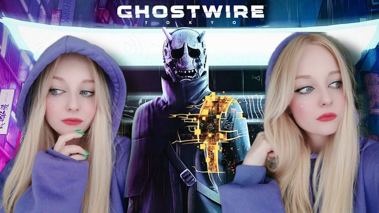 СТРИМ ◮ ◭ Ghostwire Tokyo