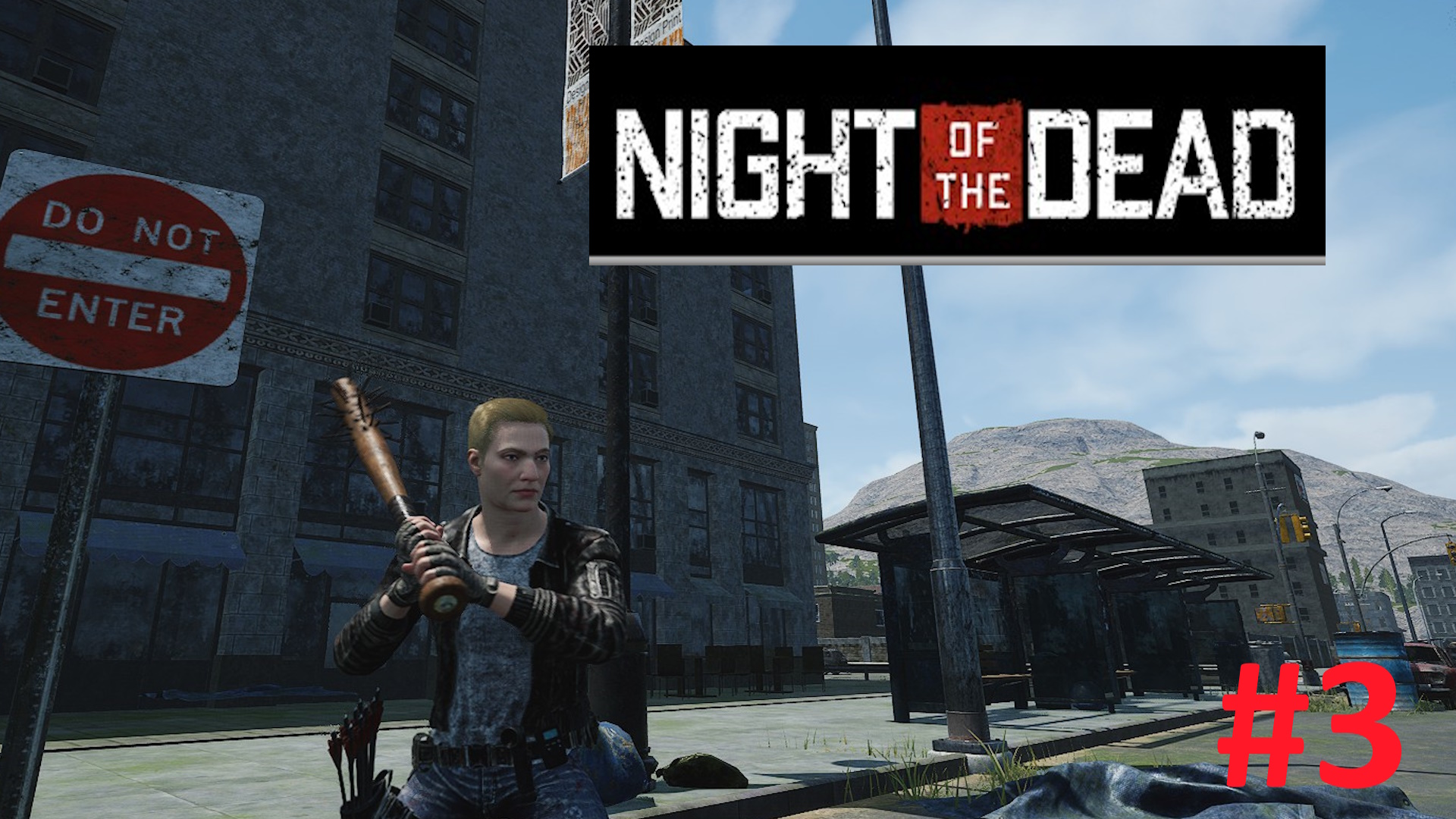 Night of the Dead #3. Обживаемся и лутаемся в городе.