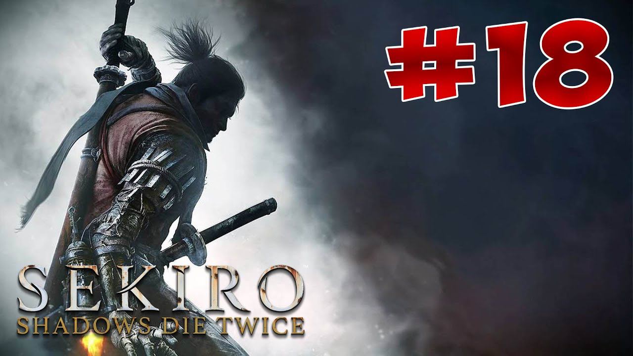 Гайд Sekiro: Shadows Die Twice. Все Секреты и Тактика прохождения. Часть 18. Опустившаяся долина
