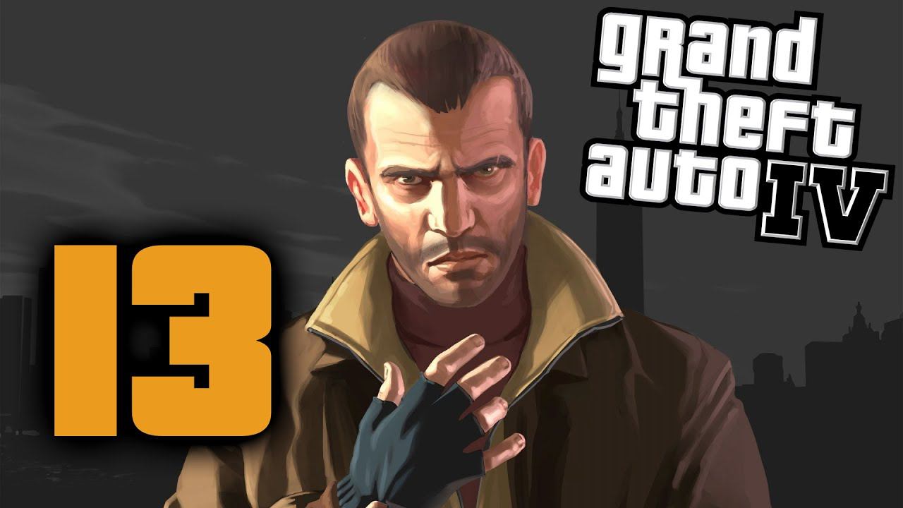 Grand Theft Auto IV | Часть 13