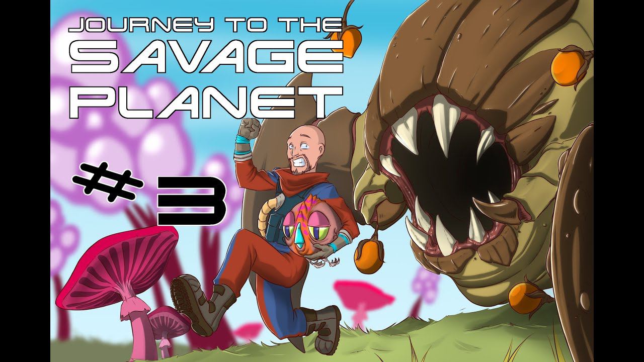Journey to the Savage Planet  #3 ГЛАЗИК!)))
