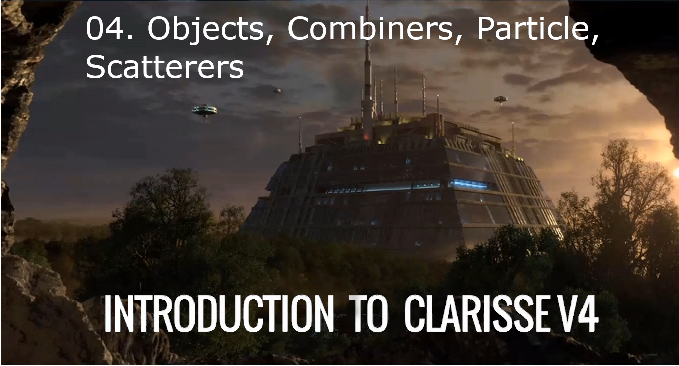 04. Objects, Combiners, Particle, Scatterers