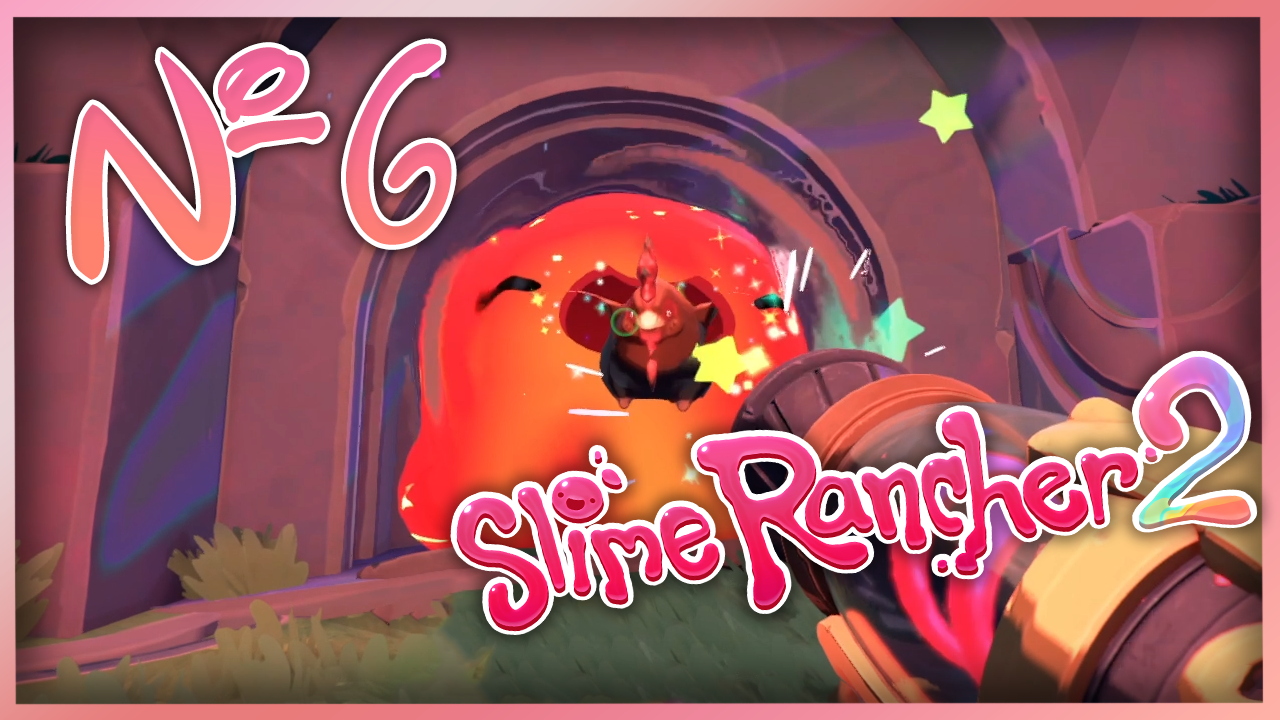 Slime Rancher 2 №6 Бабах слайм сделал бабах!