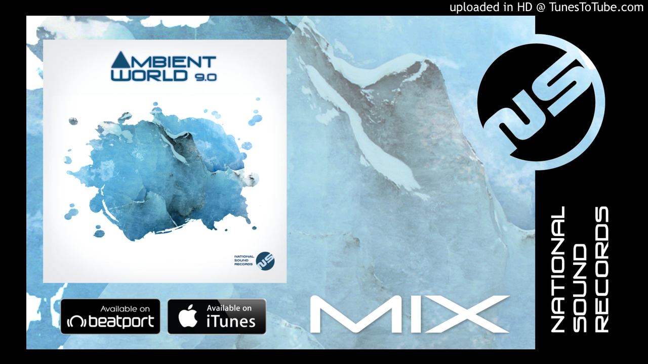 Ambient World 9.0 (Continuous Mix)