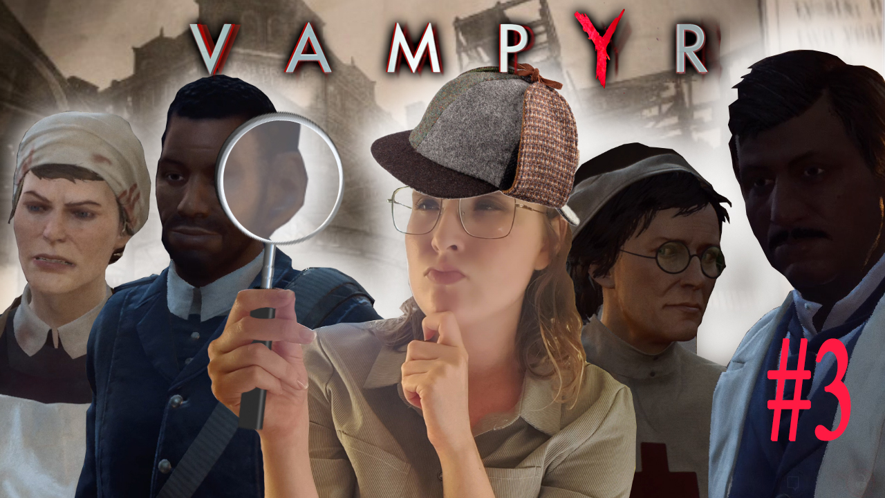 ПОДОЗРИТЕЛЬНЫЕ КОЛЛЕГИ | Vampyr | #3 (Брат)