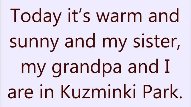 Summer in Kuzminki Park, City Stars 2, Module 7, My Moscow, ex 7 p 70