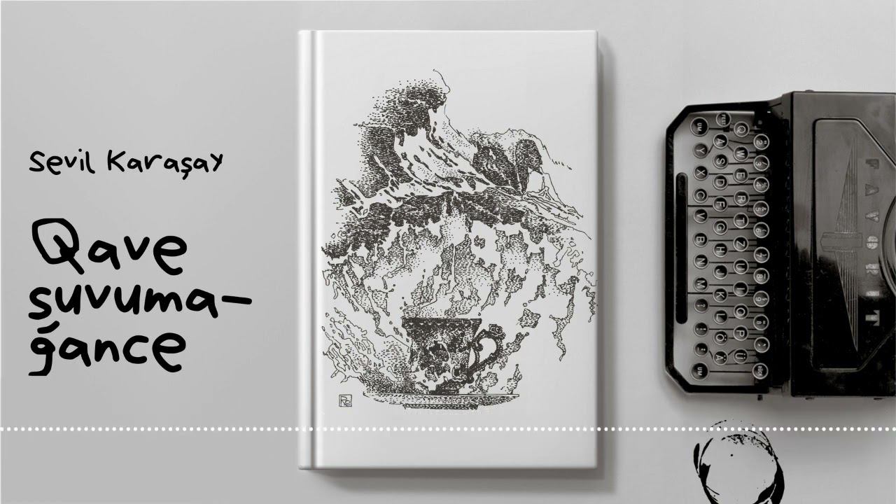 Sevil Karaşay "Qave suvumagañce" I AUDIOKİTAP