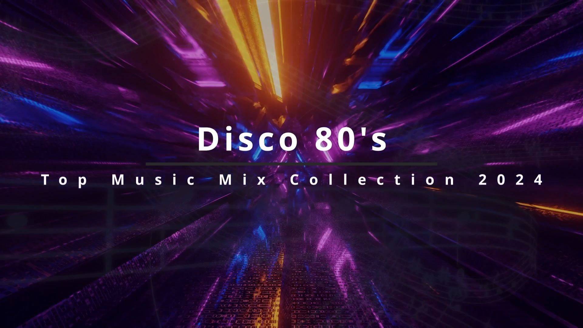 Disco 80's - Top Music Mix Collection 2024 (Happy New Year 2025)🎄🎄🎄