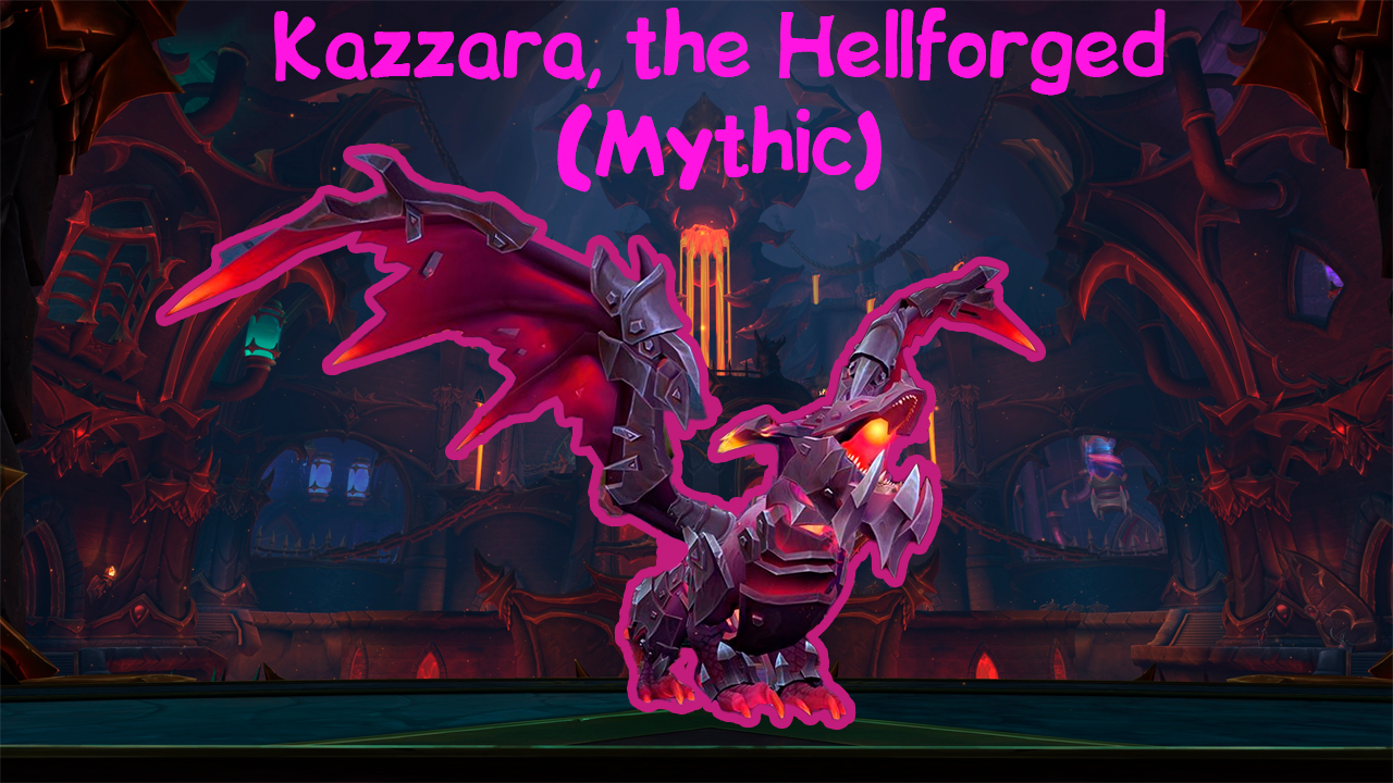 World of Warcraft Boss: Kazzara, the Hellforged (Mythic). ВоВ босс: Каззара Огнекованная (Мифик).