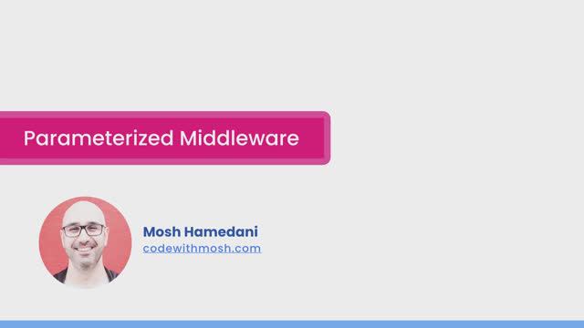 8-4 - Parameterizing Middleware