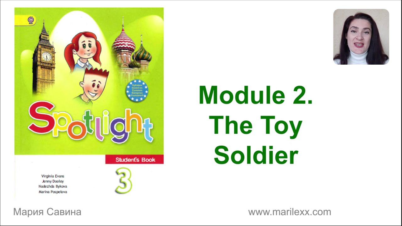 Spotlight 3. (Student's Book) The Toy Soldier (Module 2) p. 34