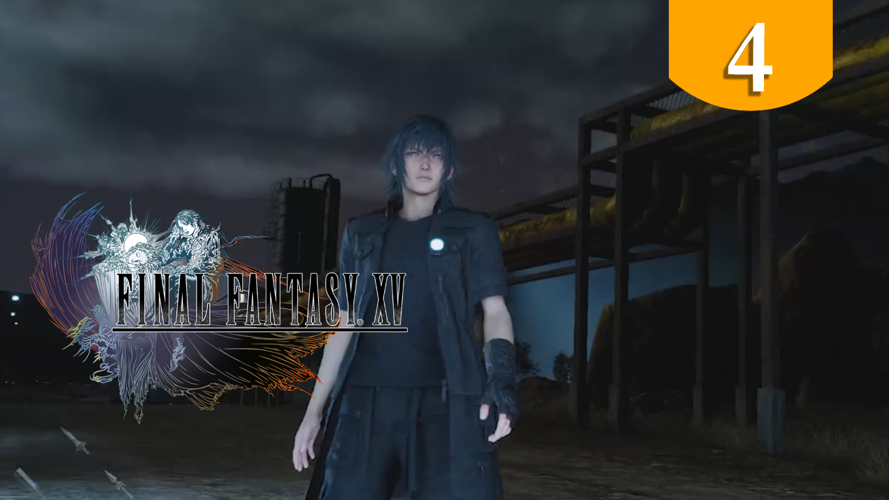 Ночной бой ➤ Final Fantasy XV ➤ Прохождение #4