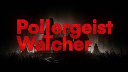 ИЩЕМ АНОМАЛИИ И ПЫТАЕМСЯ СКРЫТЬСЯ ОТ ПОЛТЕРА ► POLTERGEIST WATCHER